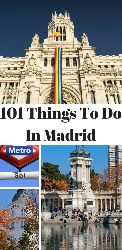 101 Remarkable Things To Do In Madrid, Spain - The Petite Wanderer